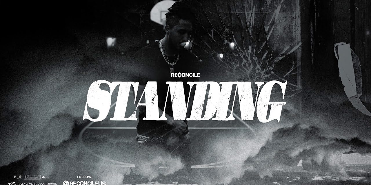 Reconcile Drops The Emotional Song "Standing" | @reconcileus ...