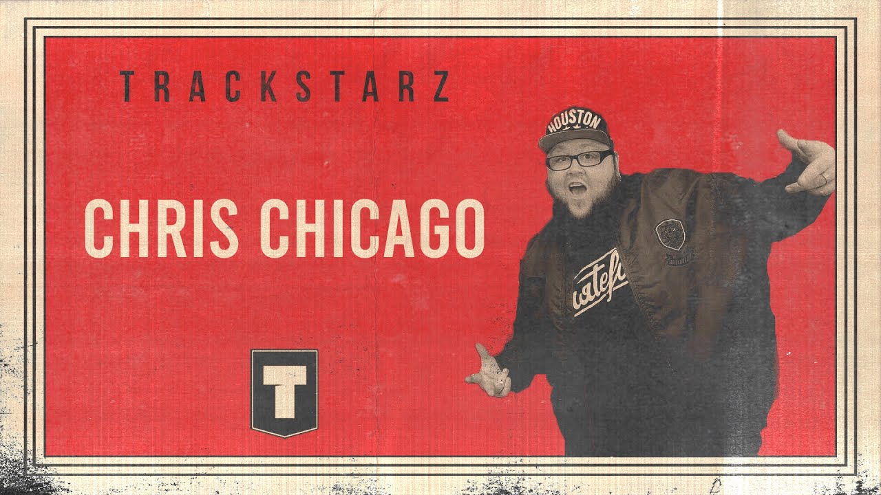 Trackstarz Interview: Chris Chicago | Trackstarz